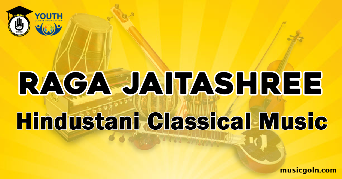 Raga Jaitashree Hindustani Classical Music - Music Gurukul, GOLN